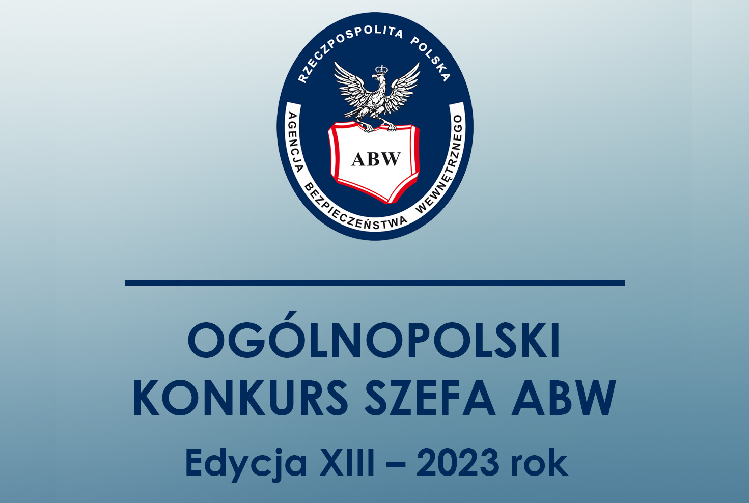 Ogólnopolski konkurs Szefa ABW - Informacje Agencja Bezpieczeństwa ...